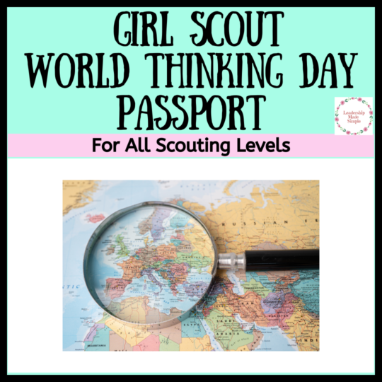 Free Girl Scout World Thinking Day 2026 Resources – Troop Leader