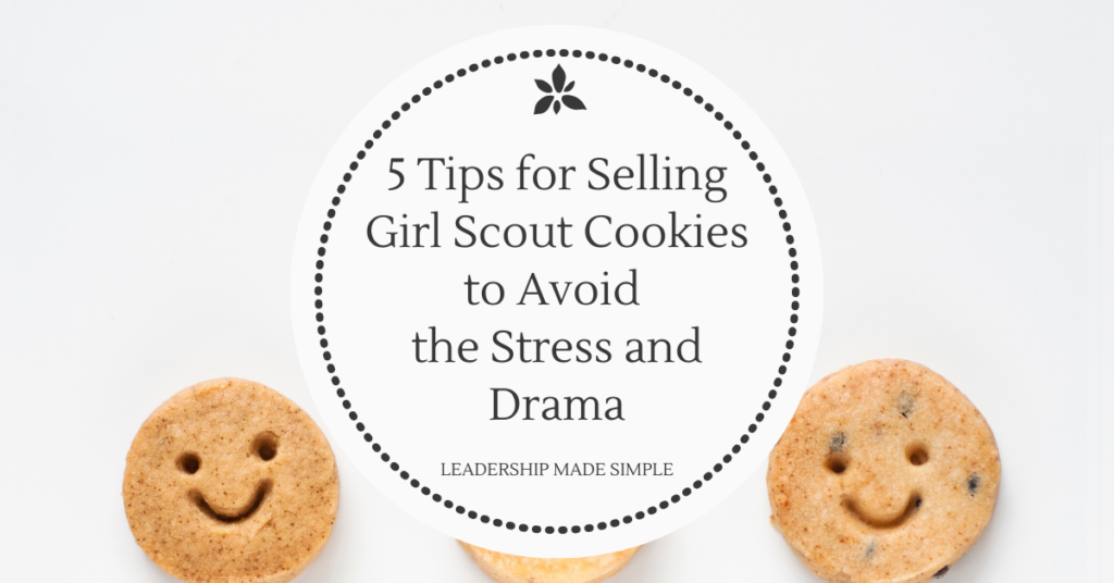 5 Tips for Selling Girl Scout Cookies to Avoid the Stress and Drama ...