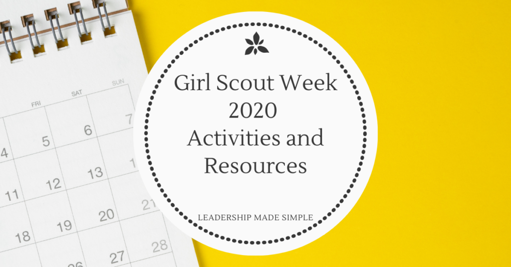 Girl Scout Week 2020 Activities and Resources for Leaders – Troop Leader