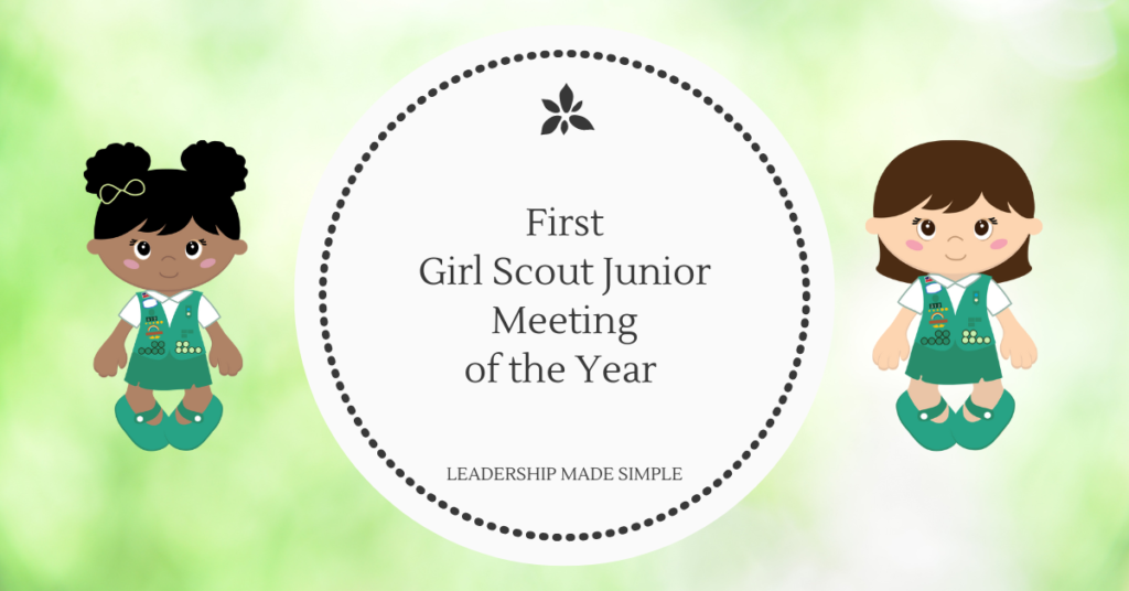 First Girl Scout Junior Meeting of the Year – Troop Leader