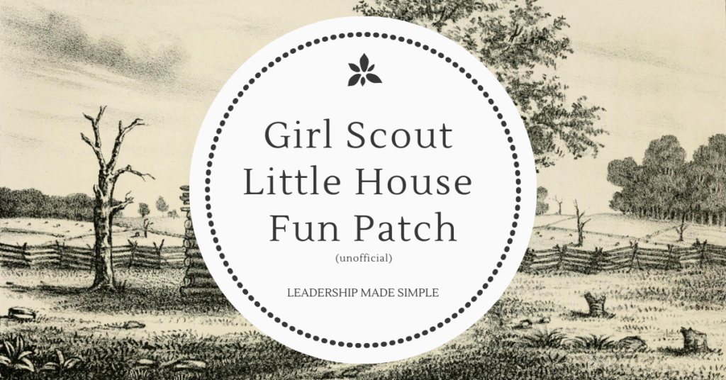 Girl Scout Little House on the Prairie Fun Patch with Requirements ...