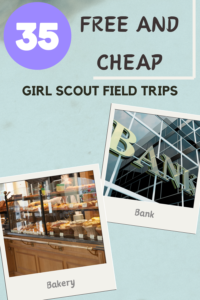 35 Free and Cheap Girl Scout Field Trips – Troop Leader