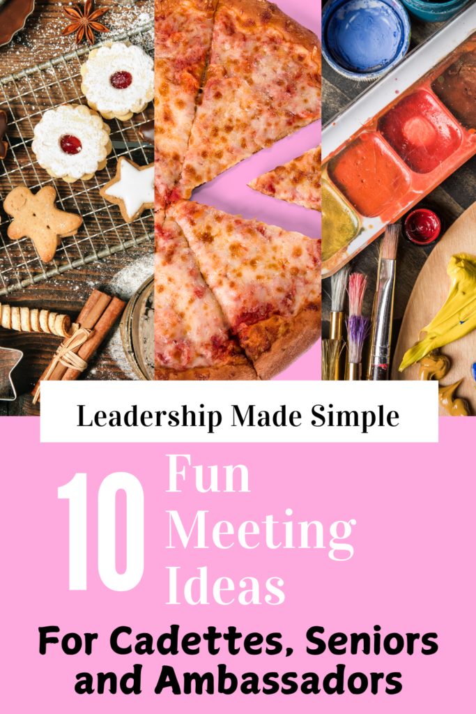 10 Fun Meeting Ideas for Cadettes, Seniors and Ambassadors – Troop Leader